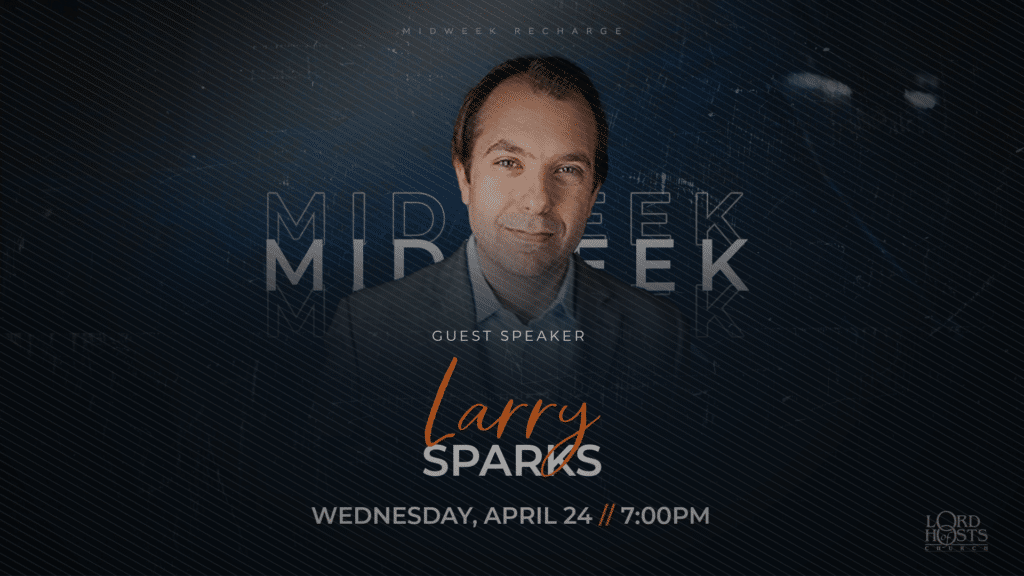 Guest Speaker Larry Sparks - Hank + Brenda